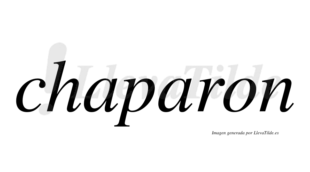 ¿Lleva tilde chaparon? | LlevaTilde.es