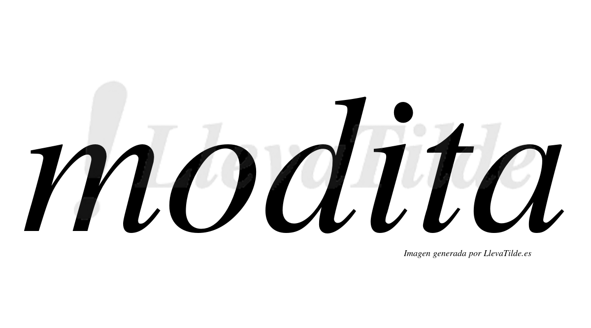 ¿Lleva tilde modita? | LlevaTilde.es