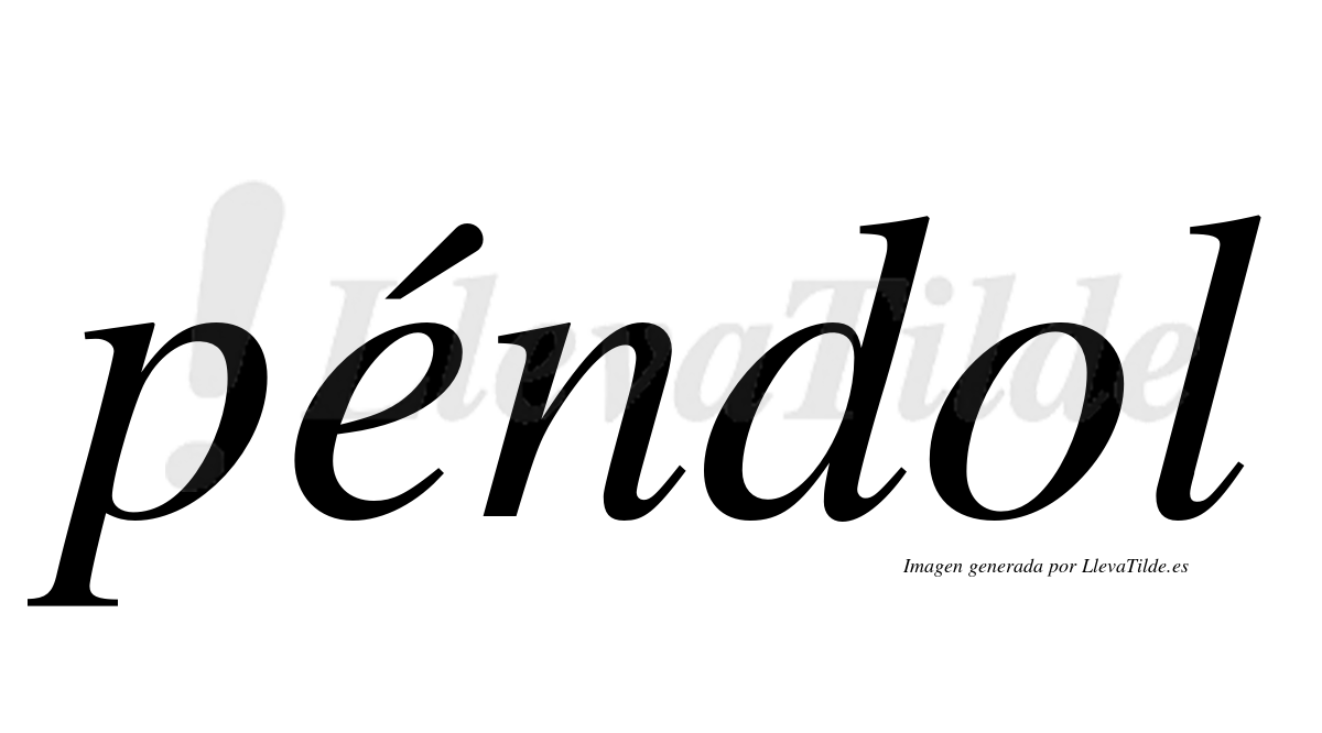 ¿Lleva tilde péndol? | LlevaTilde.es