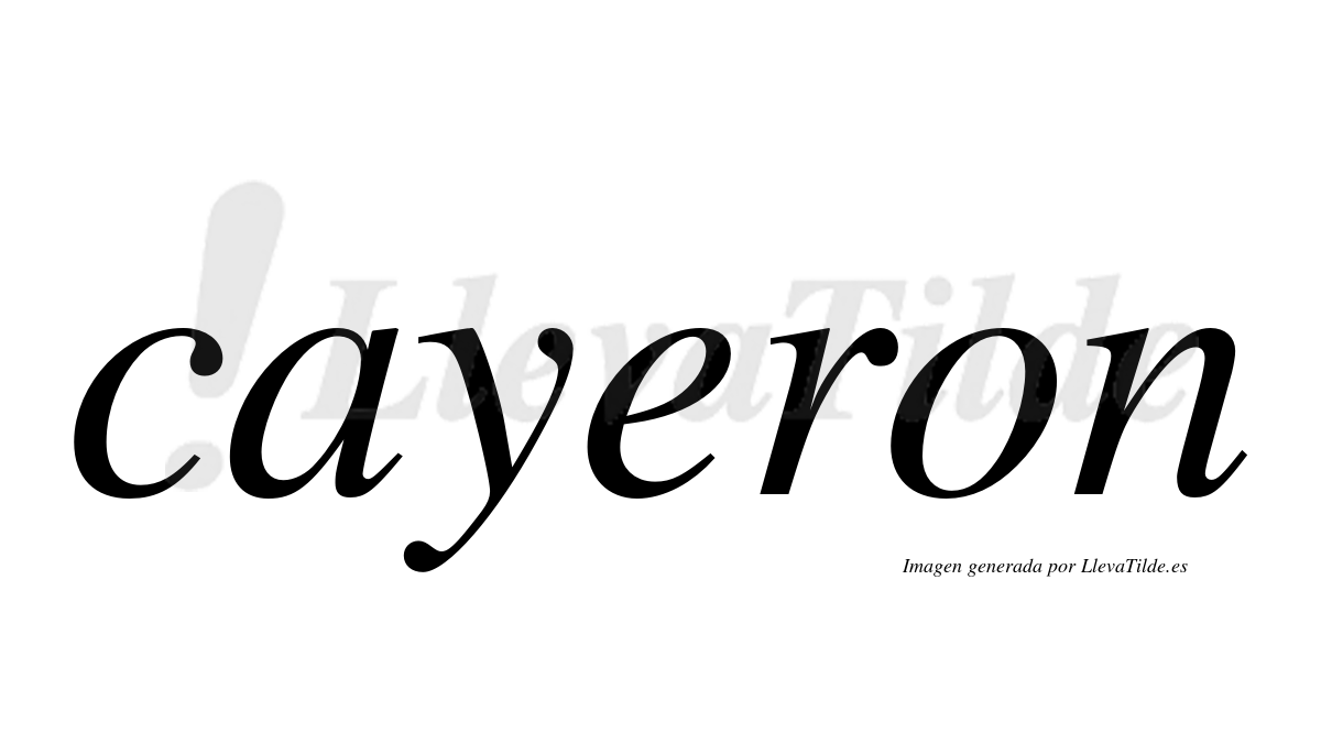 ¿Lleva tilde cayeron? | LlevaTilde.es