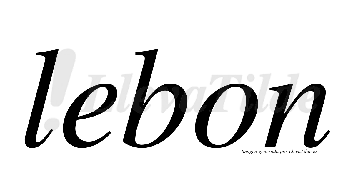 ¿Lleva tilde lebon? | LlevaTilde.es