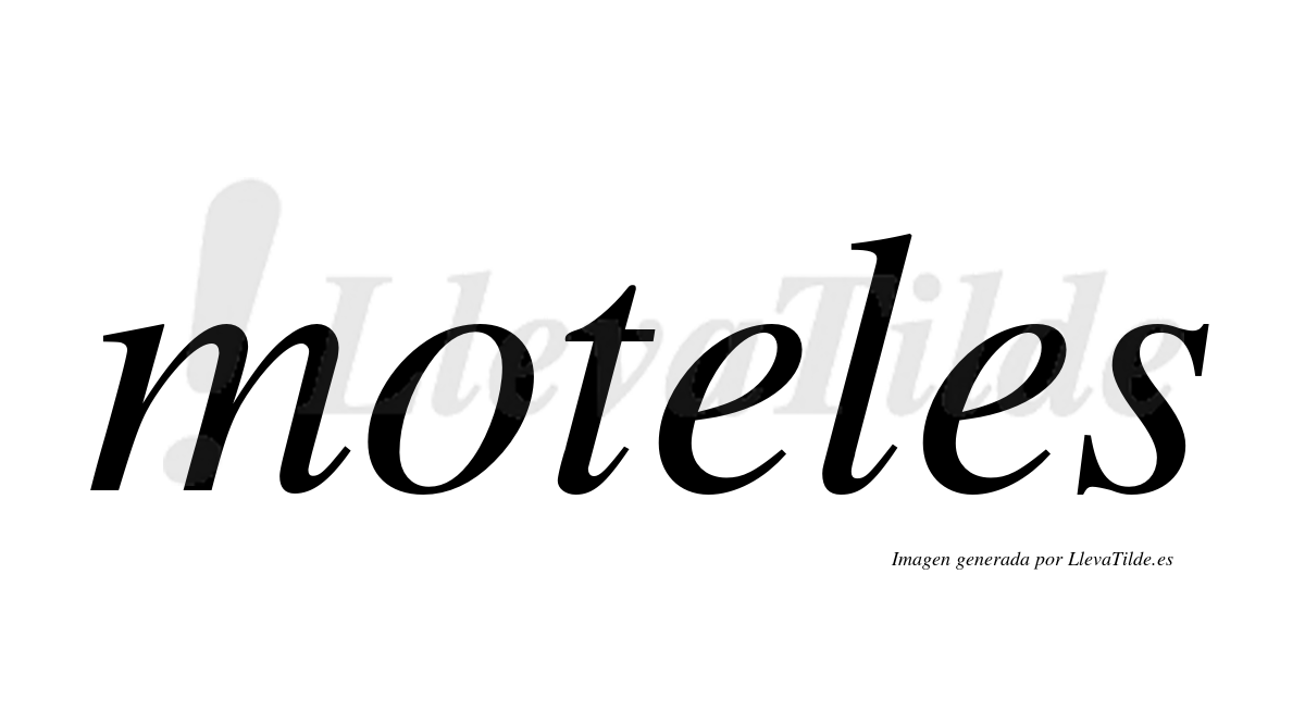 ¿Lleva tilde moteles? | LlevaTilde.es