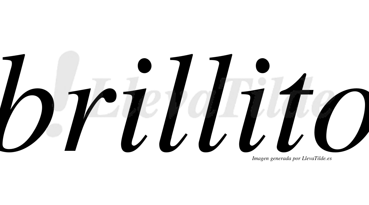 ¿Lleva tilde brillito? | LlevaTilde.es