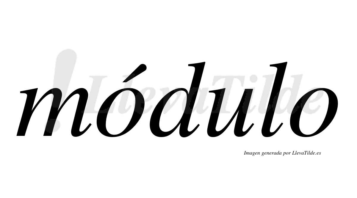 ¿Lleva tilde módulo? | LlevaTilde.es