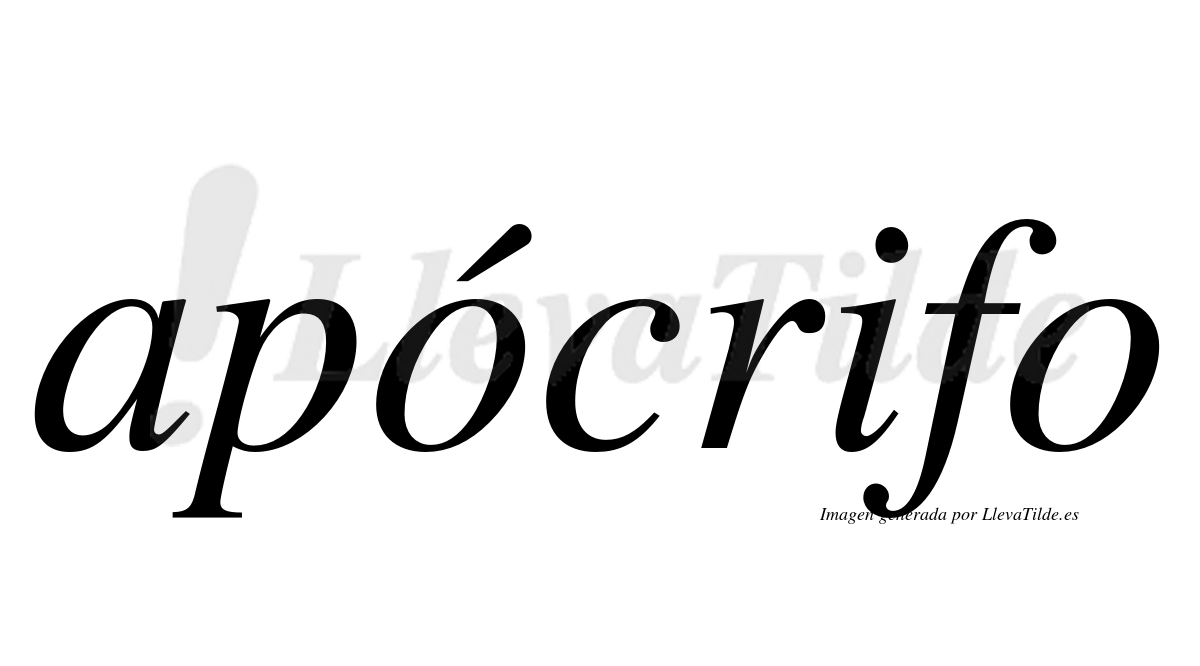 ¿Lleva tilde apócrifo? | LlevaTilde.es