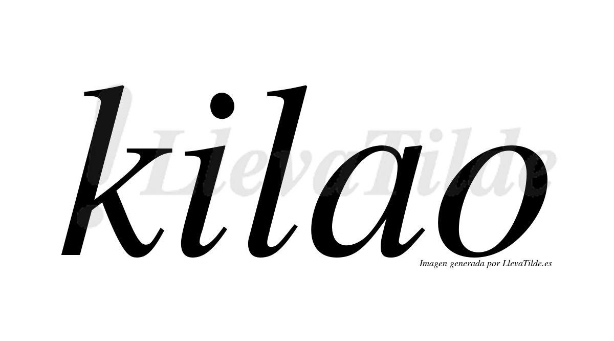 ¿Lleva tilde kilao? | LlevaTilde.es