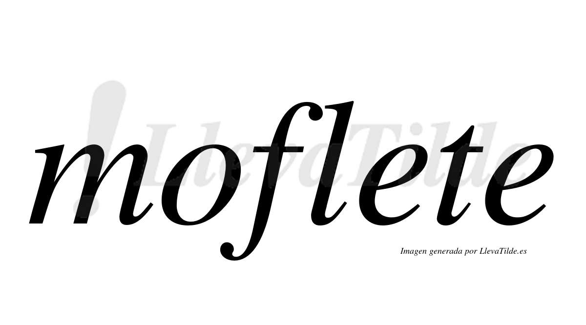 ¿Lleva tilde moflete? | LlevaTilde.es