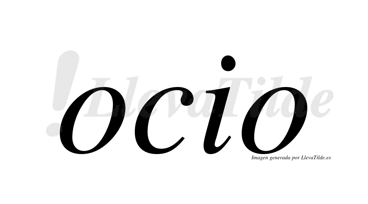 ¿Lleva tilde ocio? | LlevaTilde.es