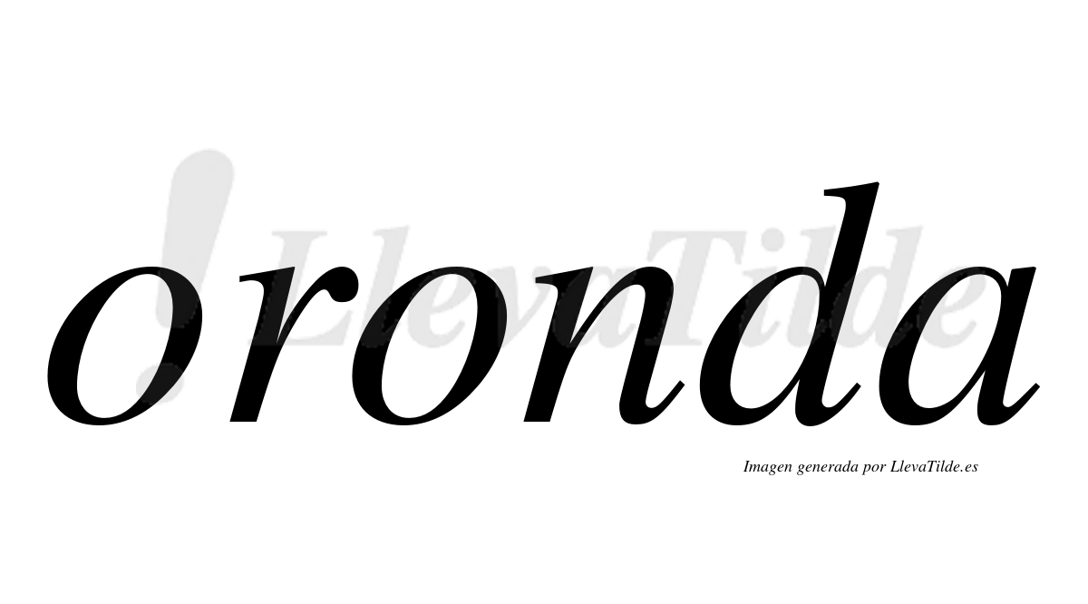 ¿Lleva tilde oronda? | LlevaTilde.es