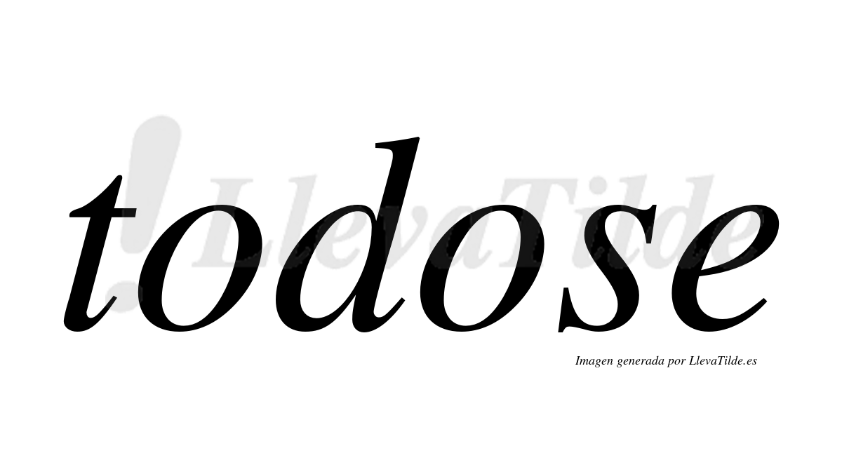 ¿Lleva tilde todose? | LlevaTilde.es