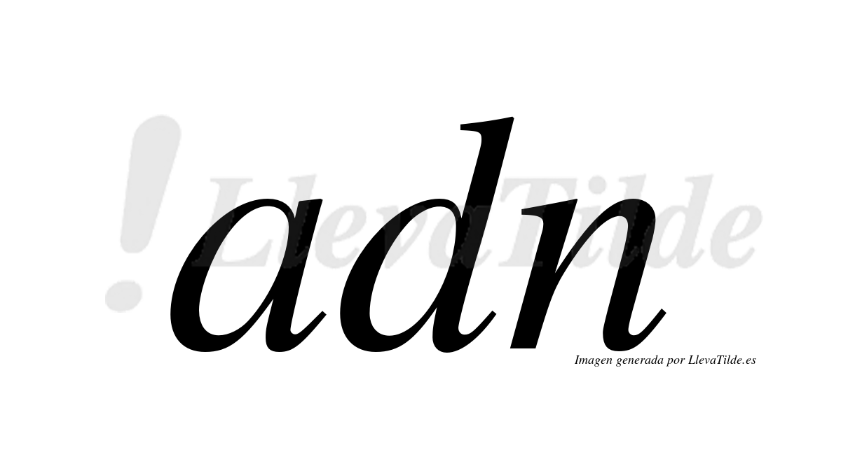 ¿Lleva tilde adn? | LlevaTilde.es