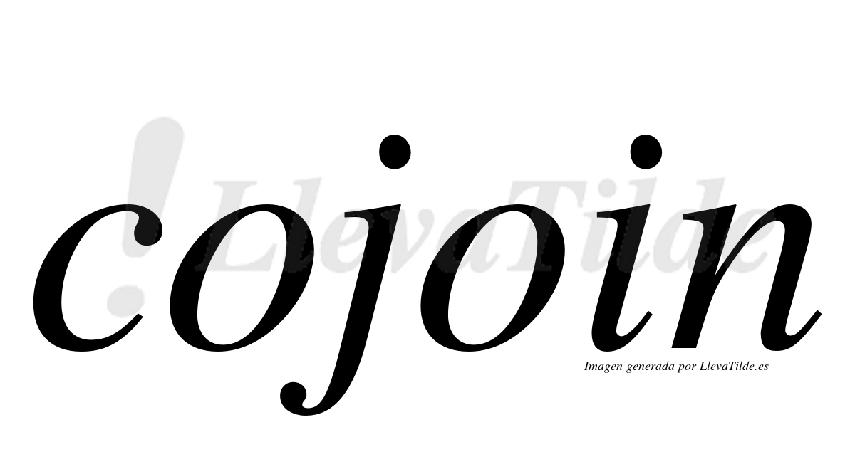 ¿Lleva tilde cojoin? | LlevaTilde.es
