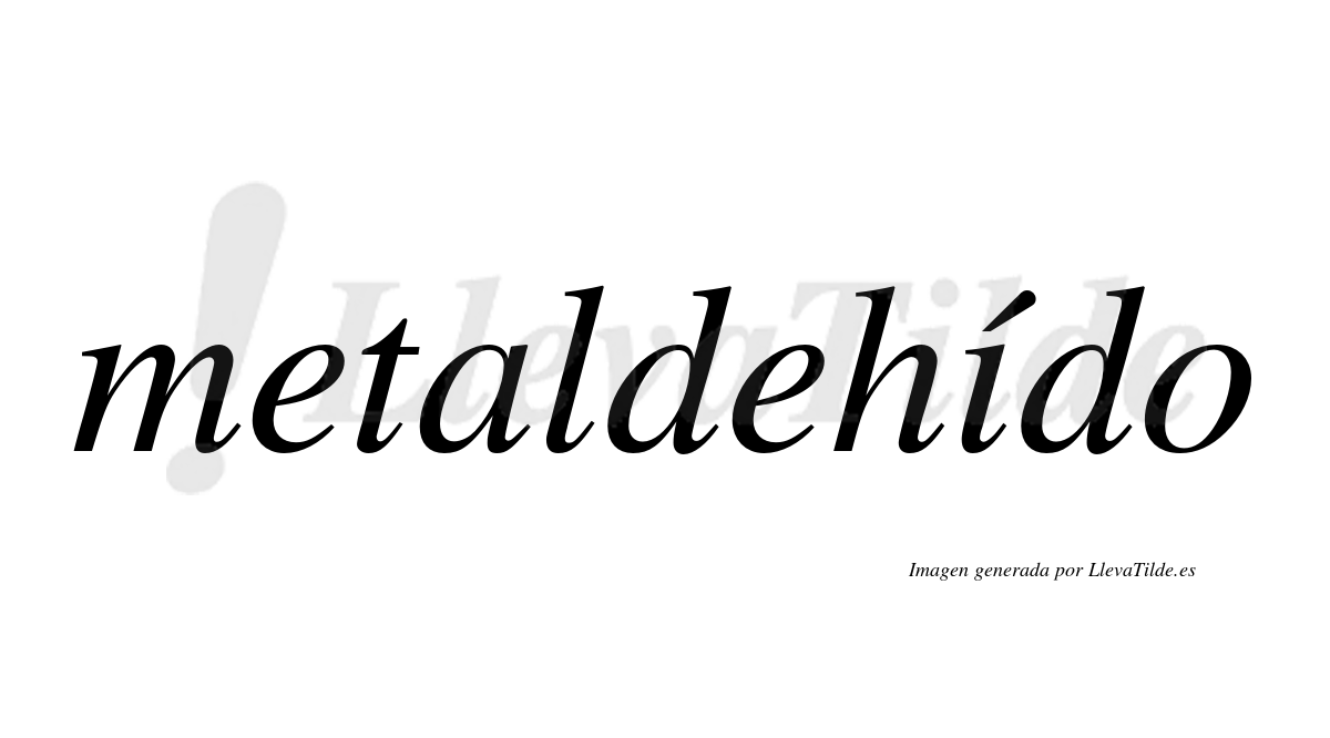 ¿Lleva tilde metaldehído? | LlevaTilde.es