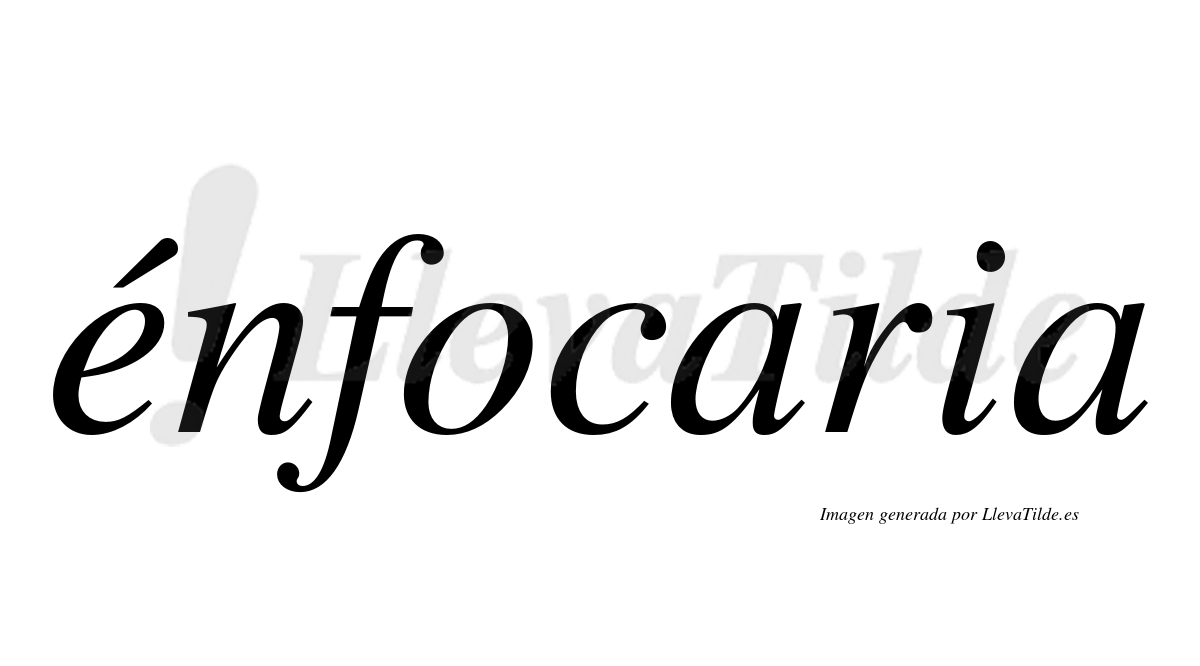 ¿Lleva tilde énfocaria? | LlevaTilde.es