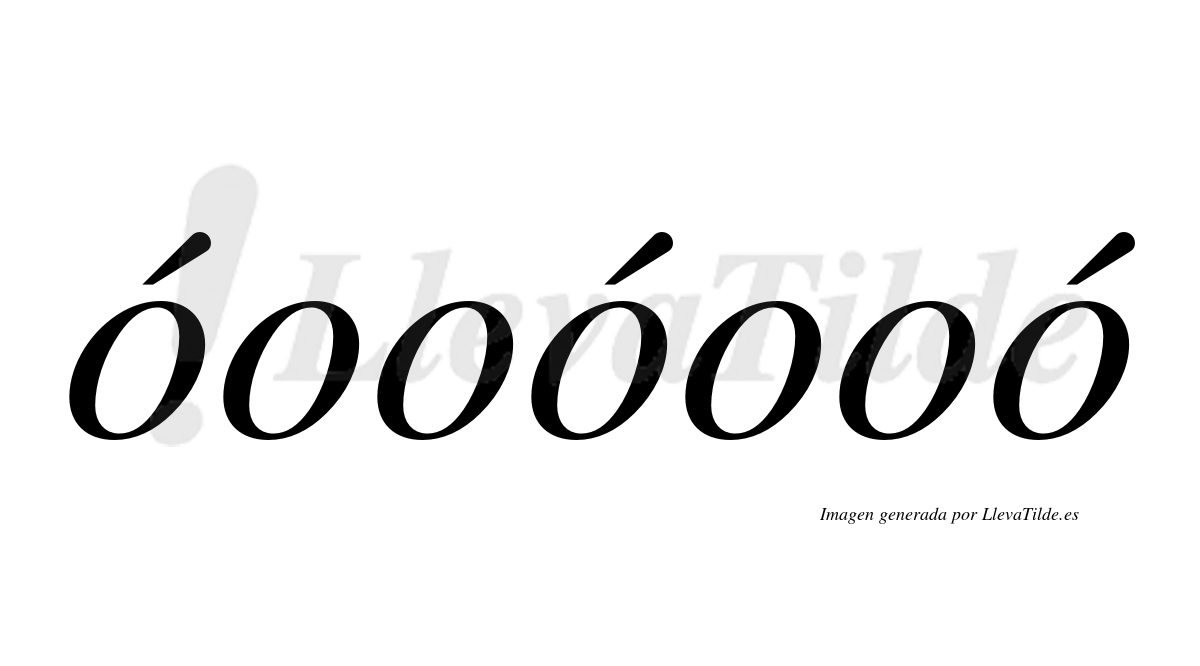 ¿Lleva tilde óooóooó? | LlevaTilde.es