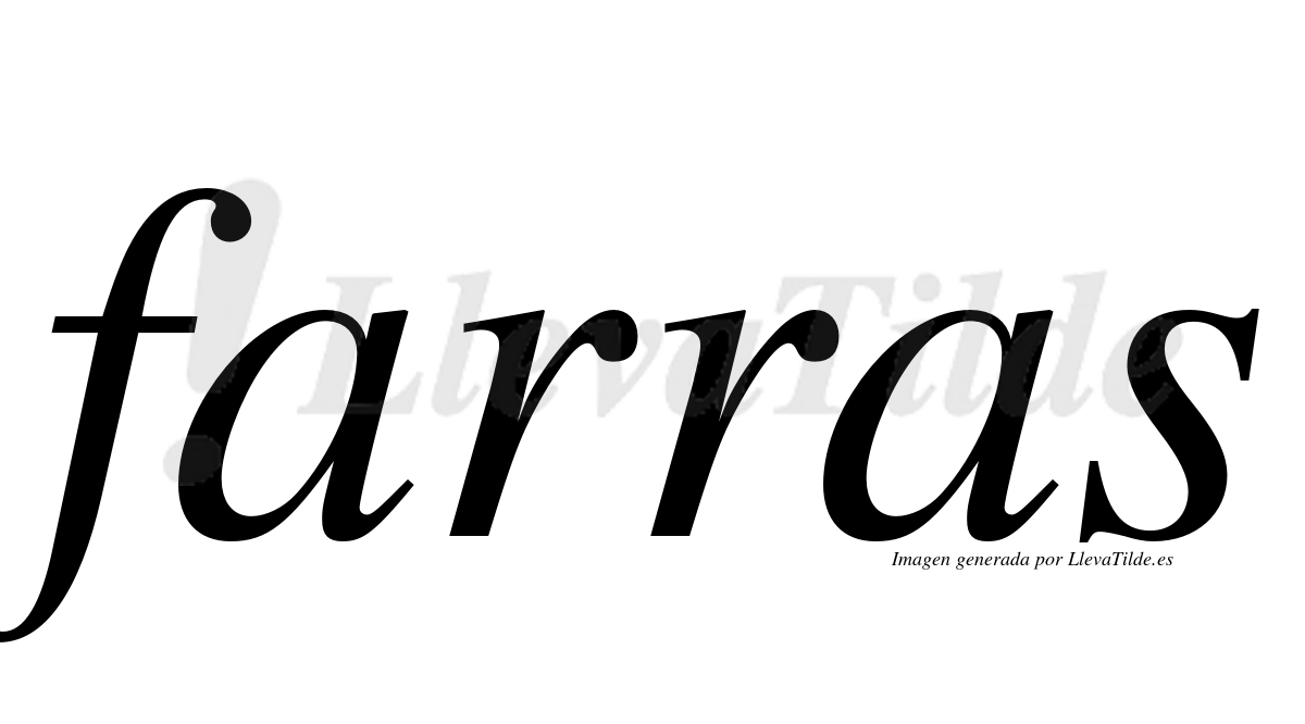 ¿Lleva tilde farras? | LlevaTilde.es