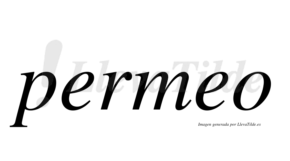 ¿Lleva tilde permeo? | LlevaTilde.es