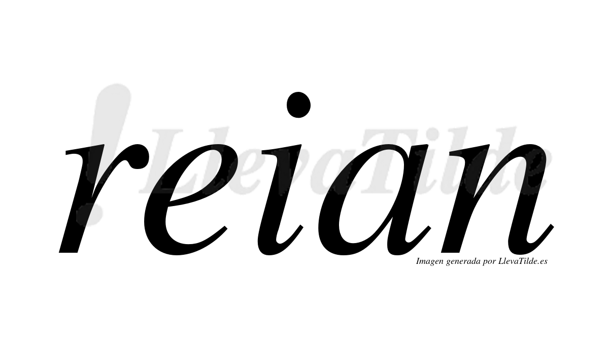 ¿Lleva tilde reian? | LlevaTilde.es