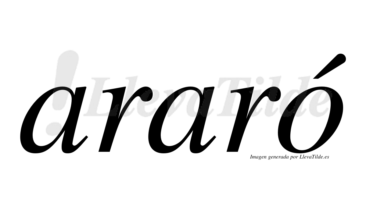 ¿Lleva tilde araró? | LlevaTilde.es