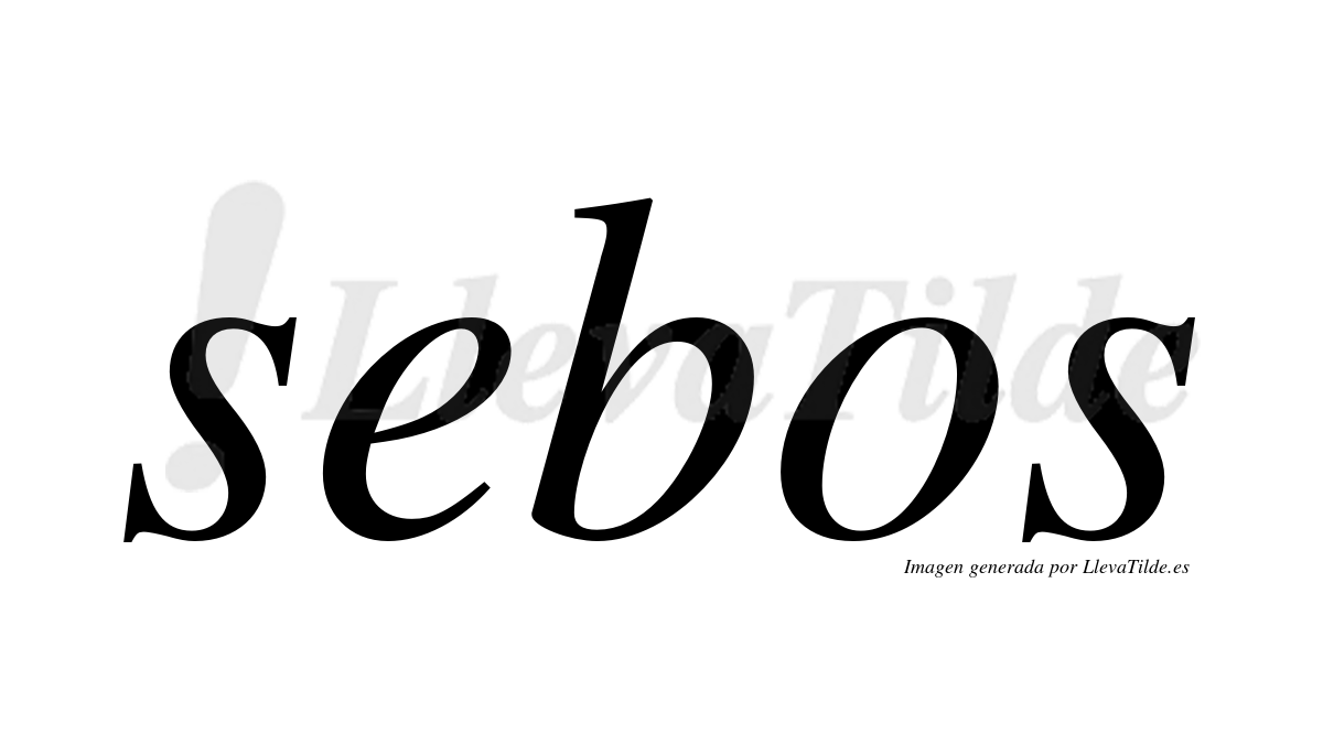 ¿Lleva tilde sebos? | LlevaTilde.es