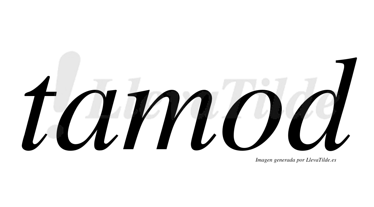 ¿Lleva tilde tamod? | LlevaTilde.es