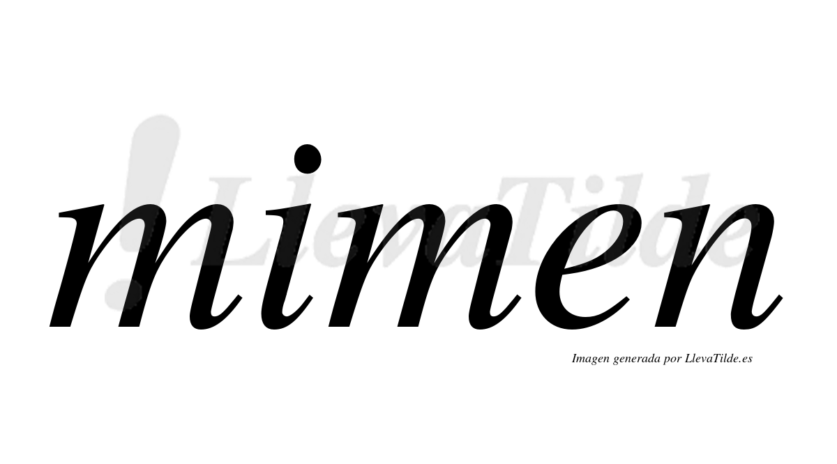 ¿Lleva tilde mimen? | LlevaTilde.es