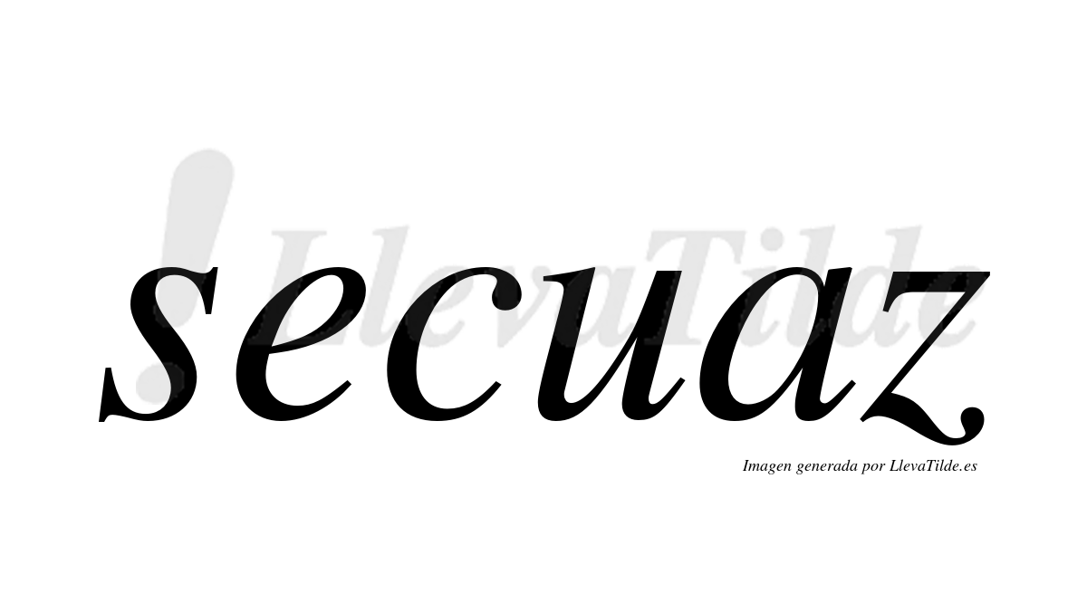 ¿Lleva tilde secuaz? | LlevaTilde.es