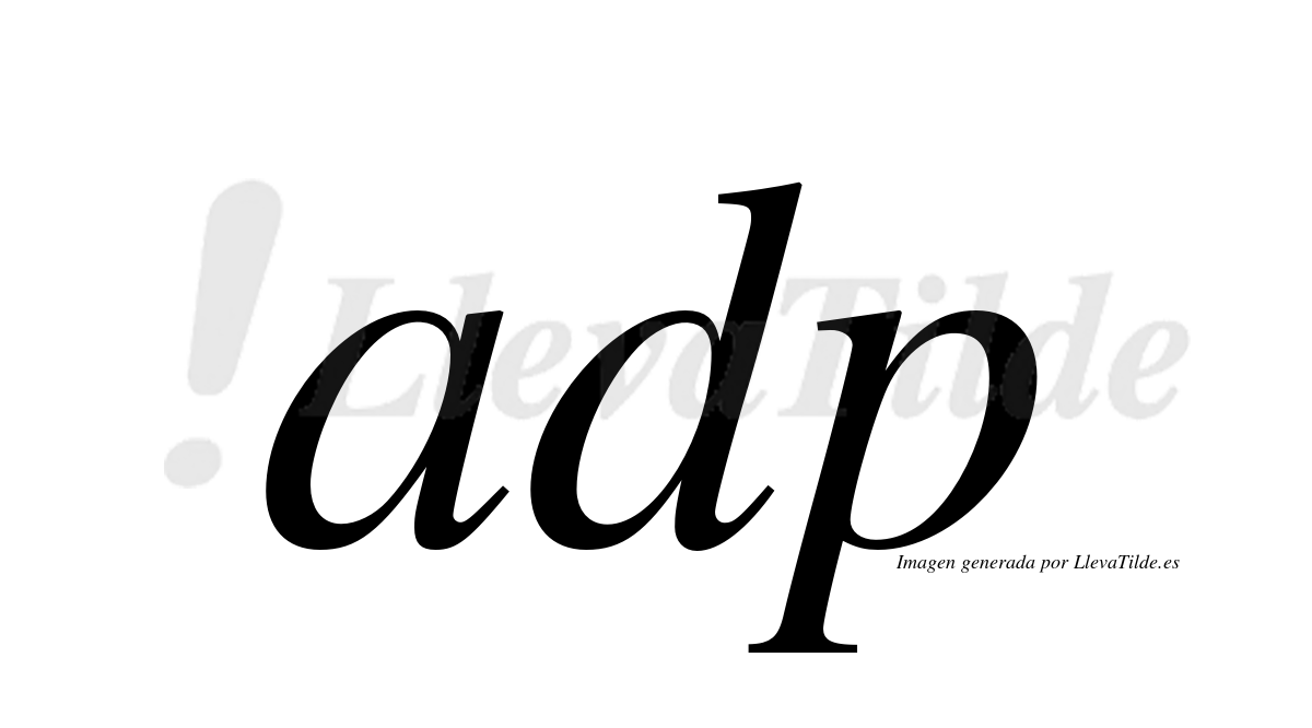 ¿Lleva tilde adp? | LlevaTilde.es