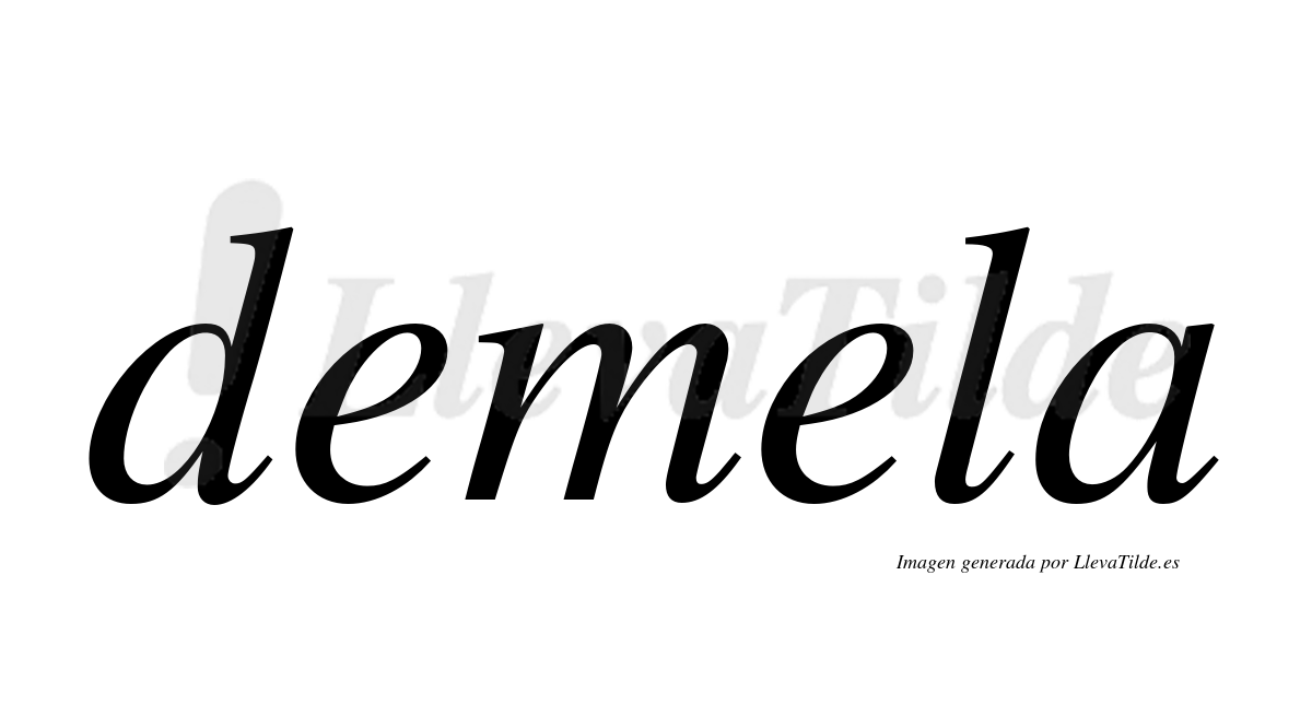 ¿Lleva tilde demela? | LlevaTilde.es