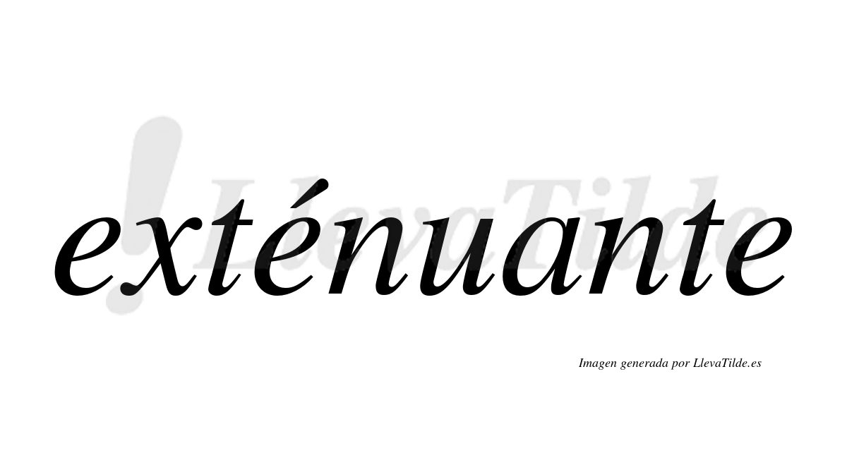 ¿Lleva tilde exténuante? | LlevaTilde.es