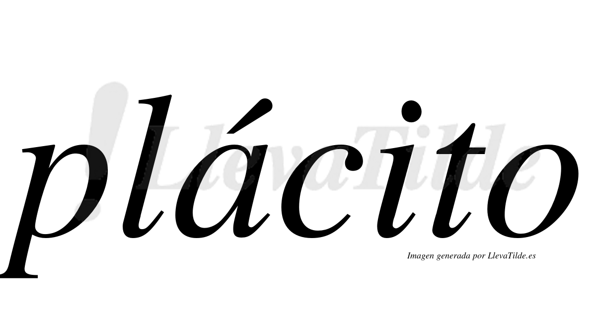 ¿Lleva tilde plácito? | LlevaTilde.es