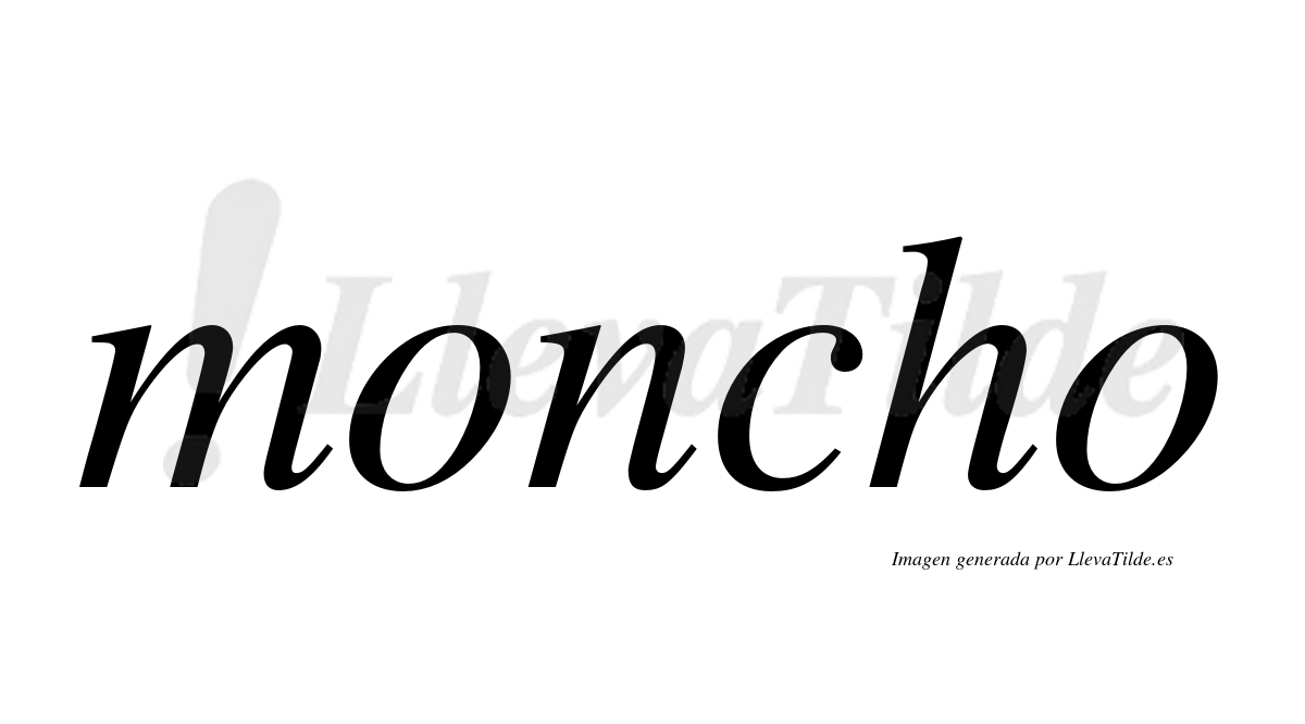 ¿Lleva tilde moncho? | LlevaTilde.es