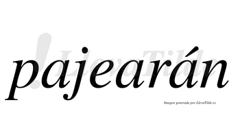 ¿Lleva tilde pajearán? | LlevaTilde.es