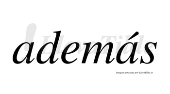 ¿Lleva tilde además? | LlevaTilde.es