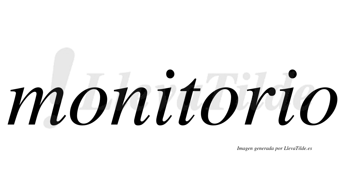 ¿Lleva tilde monitorio? | LlevaTilde.es