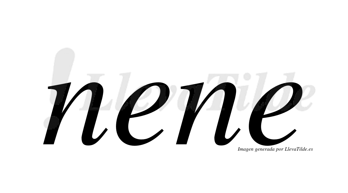 ¿Lleva tilde nene? | LlevaTilde.es