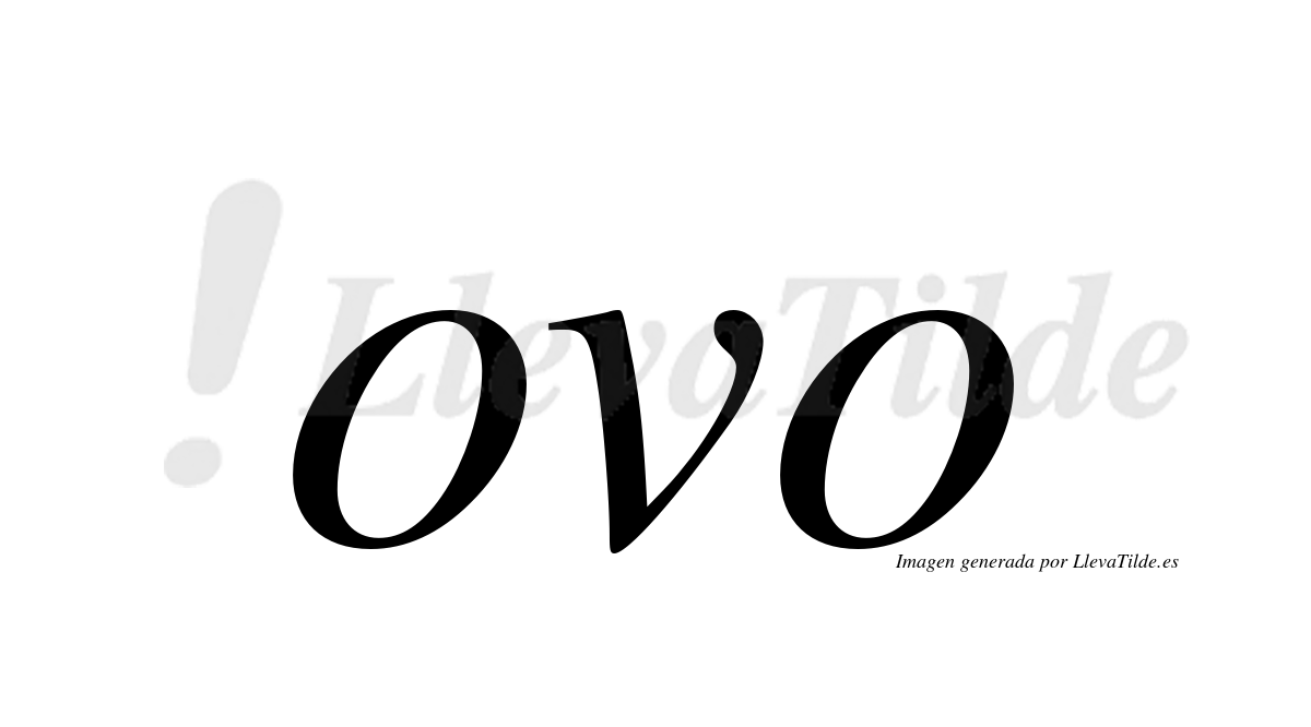 ¿Lleva tilde ovo? | LlevaTilde.es