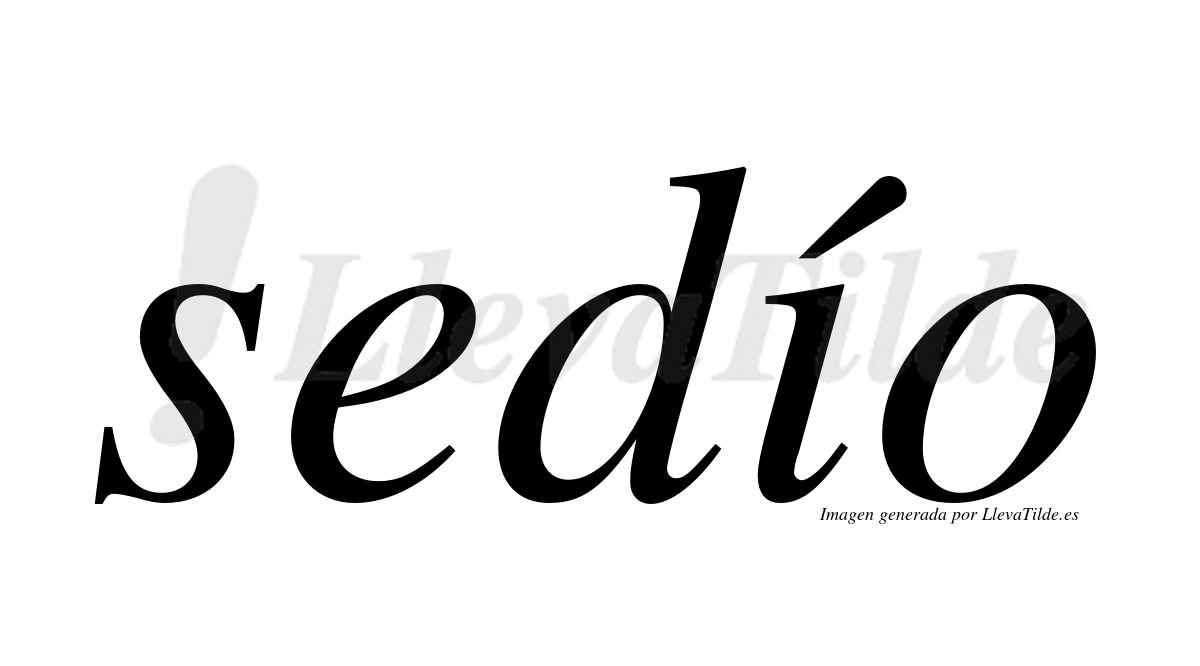 ¿Lleva tilde sedío? | LlevaTilde.es