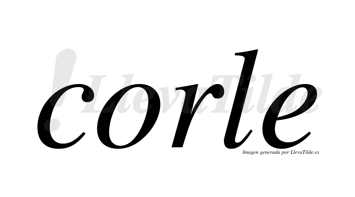 ¿Lleva tilde corle? | LlevaTilde.es