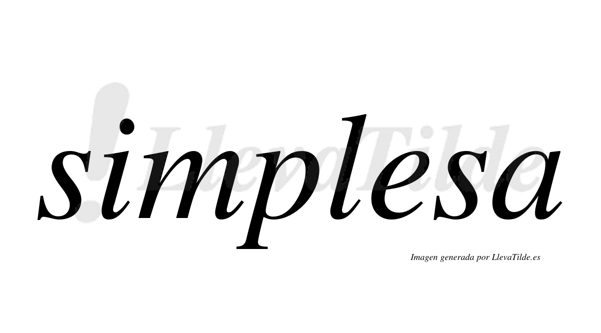 ¿Lleva tilde simplesa? | LlevaTilde.es