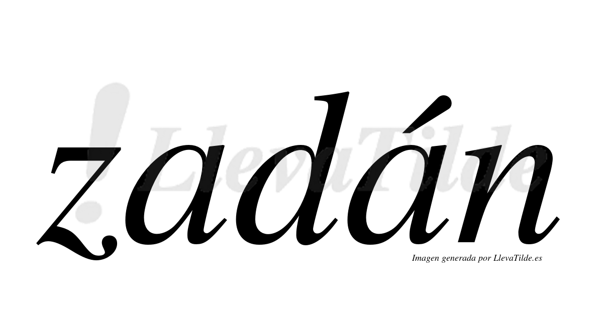 ¿Lleva tilde zadán? | LlevaTilde.es