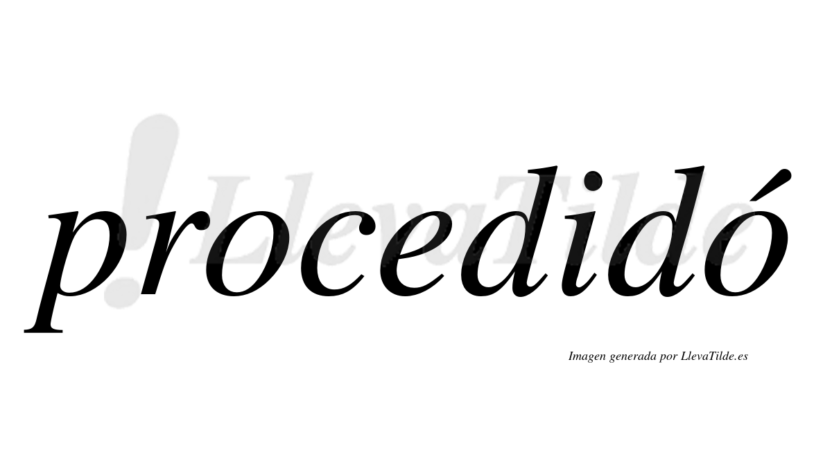 ¿Lleva tilde procedidó? | LlevaTilde.es
