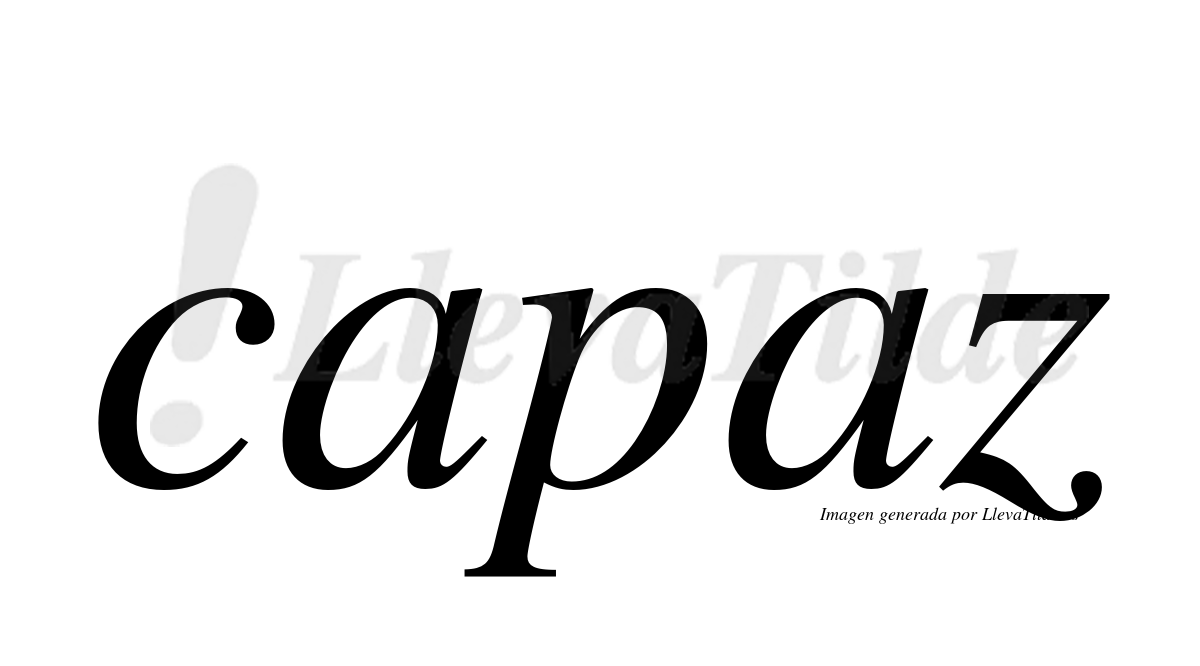 ¿Lleva tilde capaz? | LlevaTilde.es