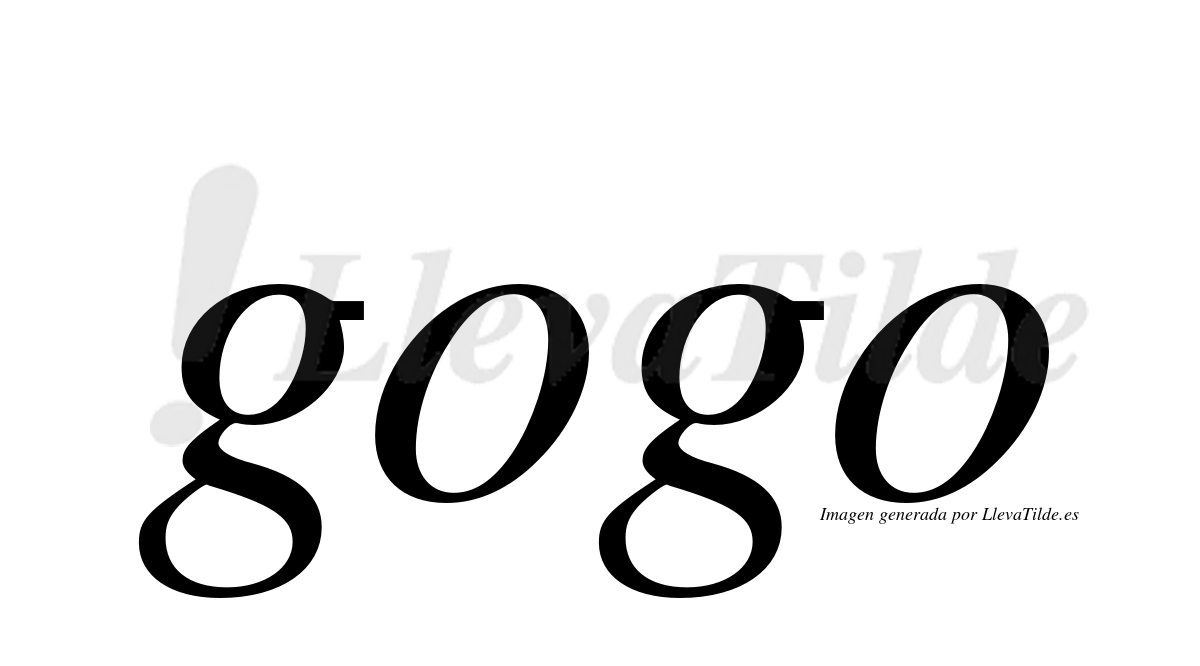 ¿Lleva tilde gogo? | LlevaTilde.es