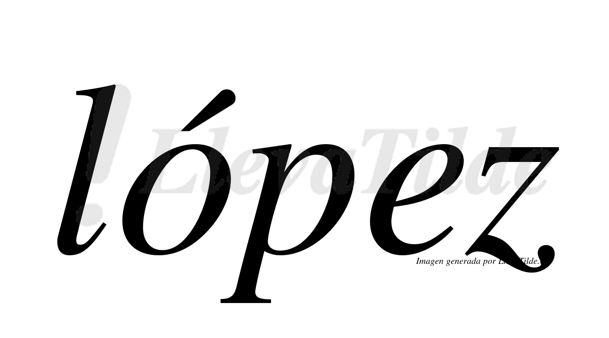 ¿Lleva tilde lópez? | LlevaTilde.es