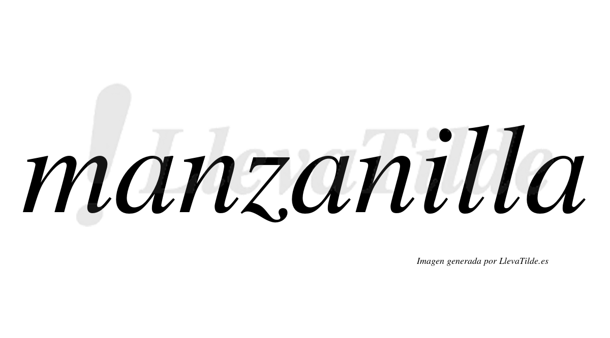 ¿Lleva tilde manzanilla? | LlevaTilde.es