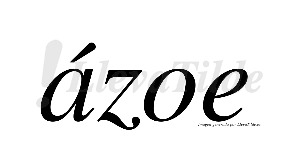 ¿Lleva tilde ázoe? | LlevaTilde.es