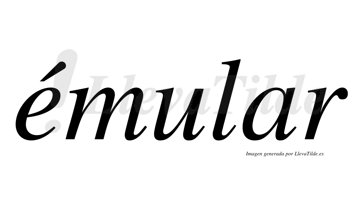 ¿Lleva tilde émular? | LlevaTilde.es