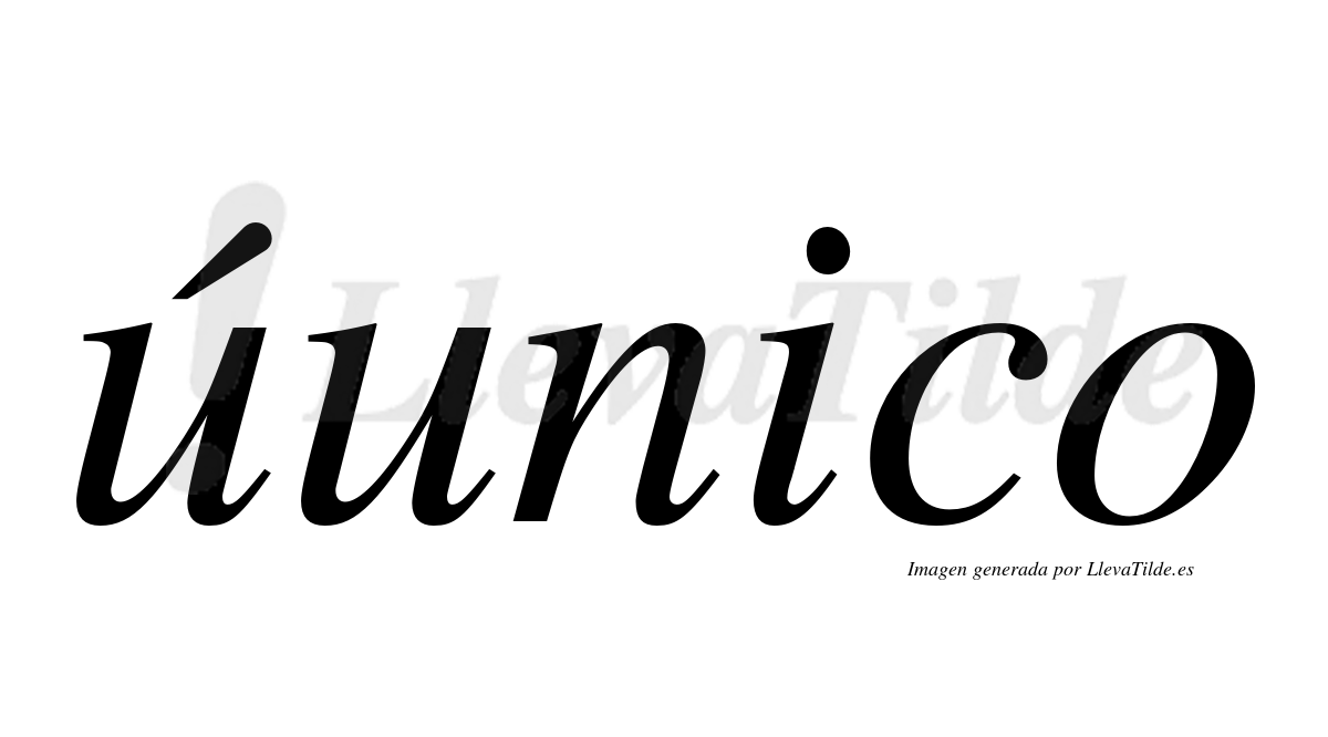 ¿Lleva tilde úunico? | LlevaTilde.es