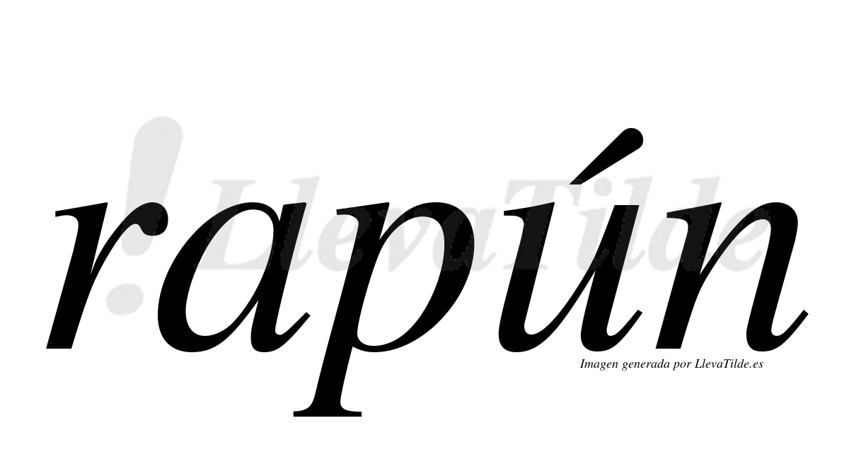 ¿Lleva tilde rapún? | LlevaTilde.es